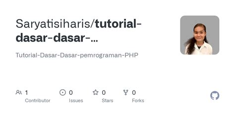 Github Saryatisiharistutorial Dasar Dasar Pemrograman Php Tutorial