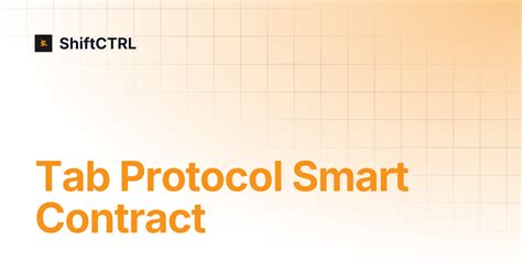 Tab Protocol Smart Contract Shiftctrl