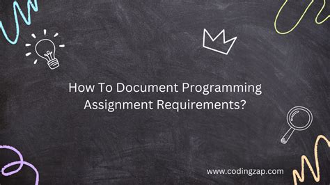 How To Document Programming Assignment Requirements? - Codingzap