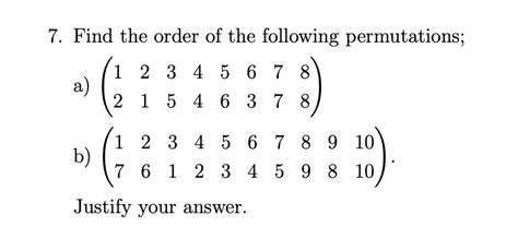 Solved Find The Order Of The Following Permutations Chegg