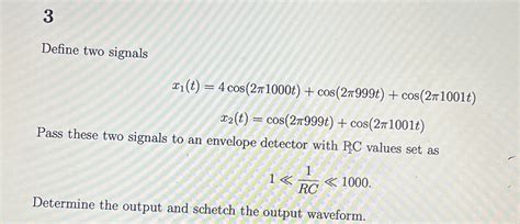 solved 3 ndefine two signals nx 1 t 4cos 2 pi
