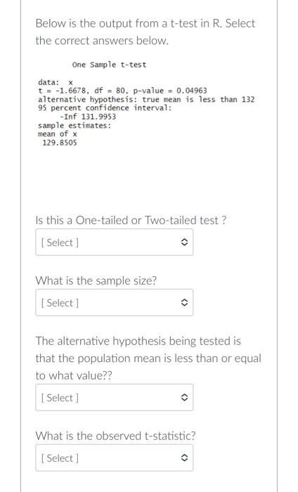 Solved Below Is The Output From A T Test In R Select The Chegg