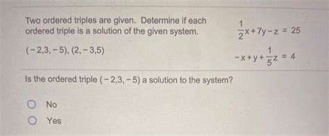 solved two ordered triples are given determine if each