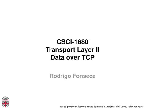 CSCI 1680 Transport Layer II Data Over TCP Ppt Download