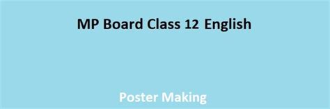 Mp Board Class 12 English Poster Making With Solution