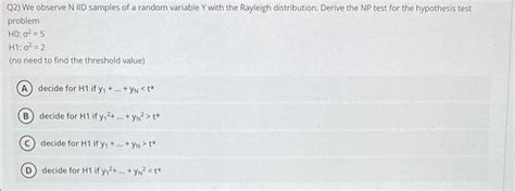 Solved 2 We Observe N IID Samples Of A Random Variable Y Chegg Com