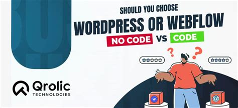 No Code Vs Code Should You Choose Wordpress Or Webflow
