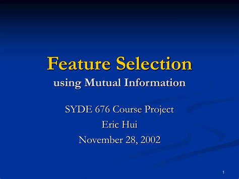 Ppt Feature Selection Using Mutual Information Powerpoint Presentation Id3592707