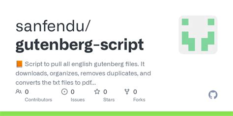 Github Sanfendugutenberg Script 📙 Script To Pull All English Gutenberg Files It Downloads