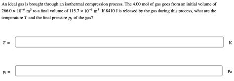 Solved An Ideal Gas Is Brought Through An Isothermal