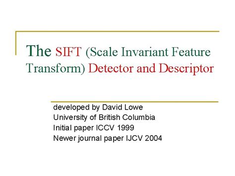 The Sift Scale Invariant Feature Transform Detector And