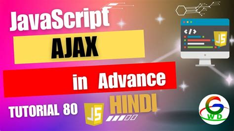 Javascript Ajax In Advance Guri Web Developer Javascript Tutorial In Hindi 2024 Youtube
