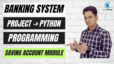 Python Saving Account Module In Banking System Project Abstraction