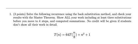 solved 1 3 points solve the following recurrence using