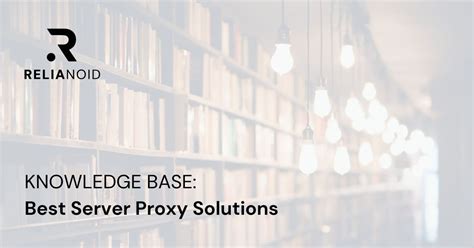 Understanding Best Server Proxy Solutions