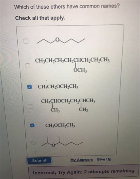 Solved Which Of These Ethers Have Common Names Chegg Com