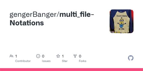 Github Gengerbangermultifile Notations