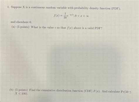 Solved 1 Suppose X Is A Continuous Random Variable With
