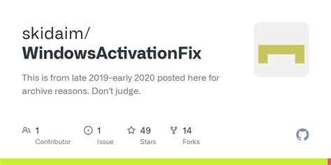 Github Skidaim Windowsactivationfix This Is From Late Early Posted Here For Archive