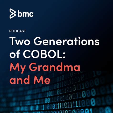 Stream Episode Two Generations Of Cobol My Grandma And Me By The Modern Mainframe Podcast