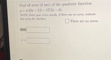 Solved Find All Zeros If Any Of The Quadratic Function