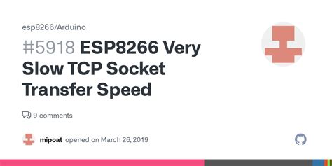 ESP Very Slow TCP Socket Transfer Speed Issue Esp Arduino GitHub