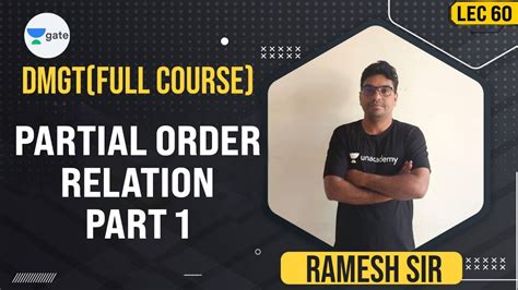 Partial Order Relation 1 Relation Lec 60 Dmgt Gate 2022 Cse Ramesh Sir Youtube