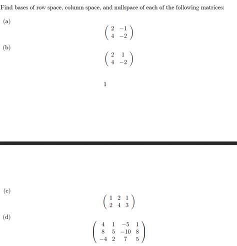 Solved Find Bases Of Row Space Column Space And Nullspace Chegg