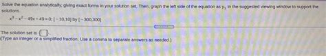 [answered] solve the equation analytically giving exact forms in your