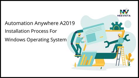 Automation Anywhere A2019 Installation Process For Windows Server By Neevista Pty Ltd Medium