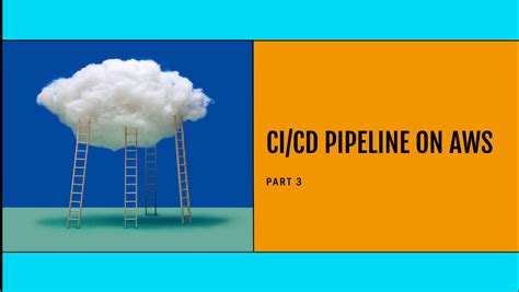 Day 52 Your Cicd Pipeline On Aws Part 3 🚀 ☁ 90daysofdevops
