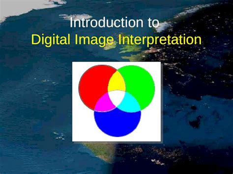 Ppt Digital Image Processing And Interpretation Dokumentips