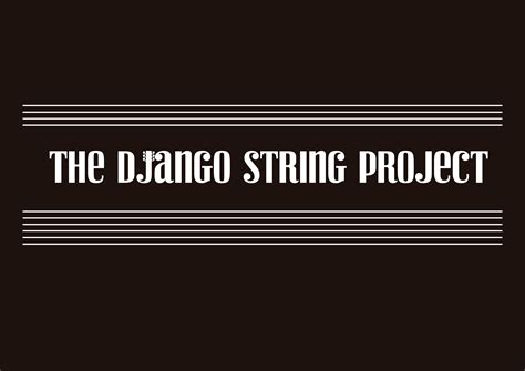 The Django String Project Close To Cultura