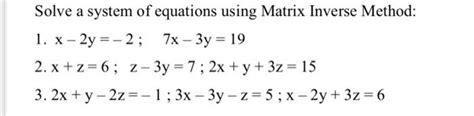 solved solve a system of equations using matrix inverse