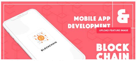 Blockchain Technology Mobile App Development Startup Grind