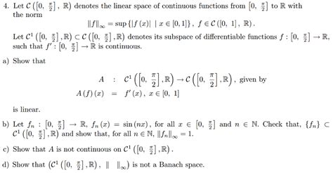 Solved Let C 0 Pi2 R Denotes The Linear Space Of
