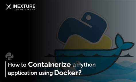 How To Containerize A Python Application Inextures On Tumblr