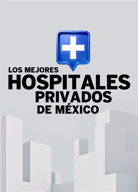 Ranking Expansión: Los mejores hospitales privados en México