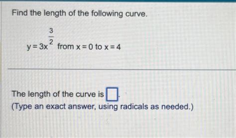 Solved Find The Length Of The Following Curve Y X From Chegg Com