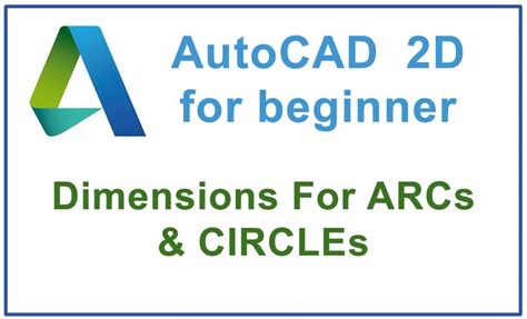 How To Use Dimensions For ARCs CIRCLEs Tutorial AutoCAD