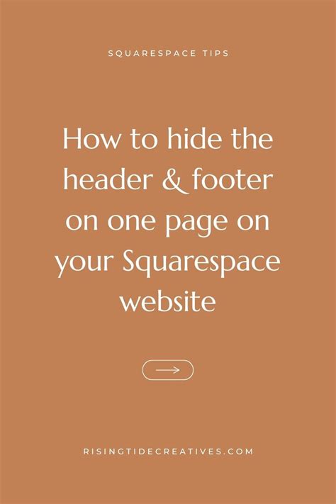How To Hide The Header And Footer On One Page Of Your Squarespace Website