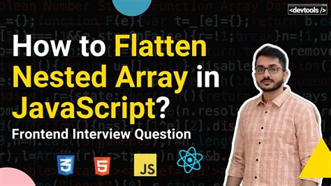 How To Create Flat Version Of Deeply Nested Array Frontend Interview