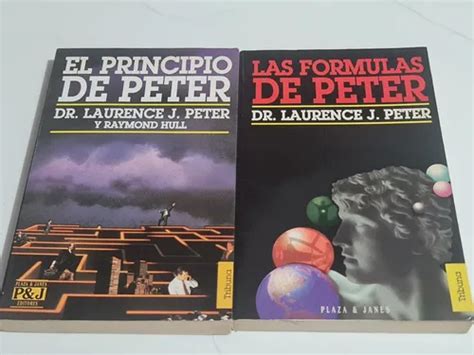 El Principio Y Las Formulas De Peter Laurence J Peter Mercadolibre