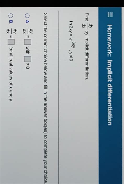 Solved Homework Implicit Differentiation Dy Find Dx By