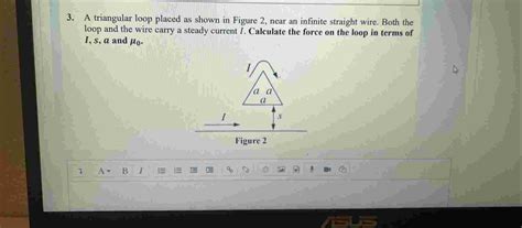 solved 3 ﻿a triangular loop placed as shown in figure 2