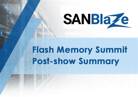 Flash Memory Summit Post Show Summary