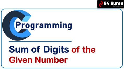 C Programming To Find Sum Of Digits Total Number Of A Digit Coding