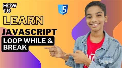 learn javascript zero to hero part 33 whileloop breakstatement learnjavascript