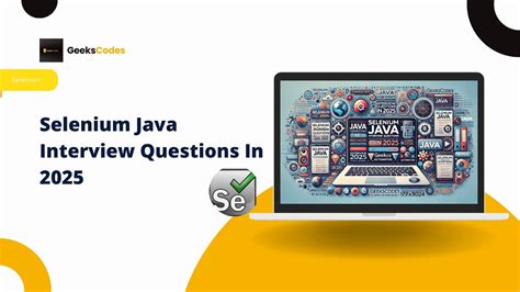Selenium Java Interview Questions In 2025
