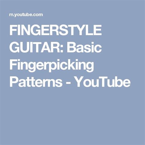 Basic Fingerpicking Patterns At Olivia Quinn Blog